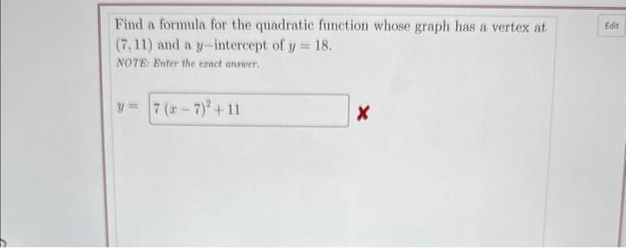 Solved Find a formula for the quadratic function whose graph | Chegg.com