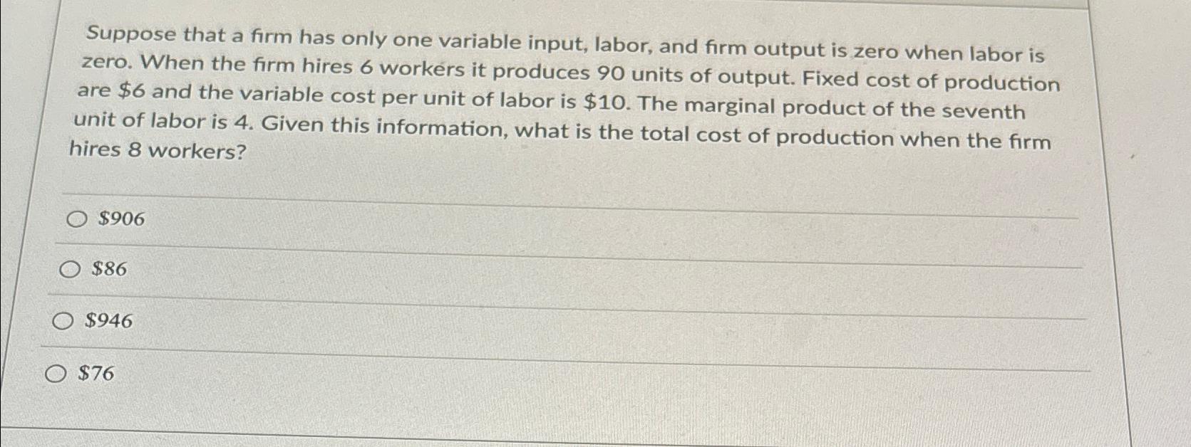 Solved Suppose that a firm has only one variable input, | Chegg.com