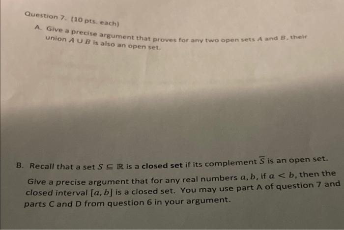 Solved Question 7. (10 pts, each) A Give a precise argument | Chegg.com