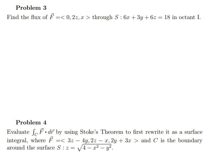 Solved Problem 3Find the flux of vec(F)= ﻿through | Chegg.com