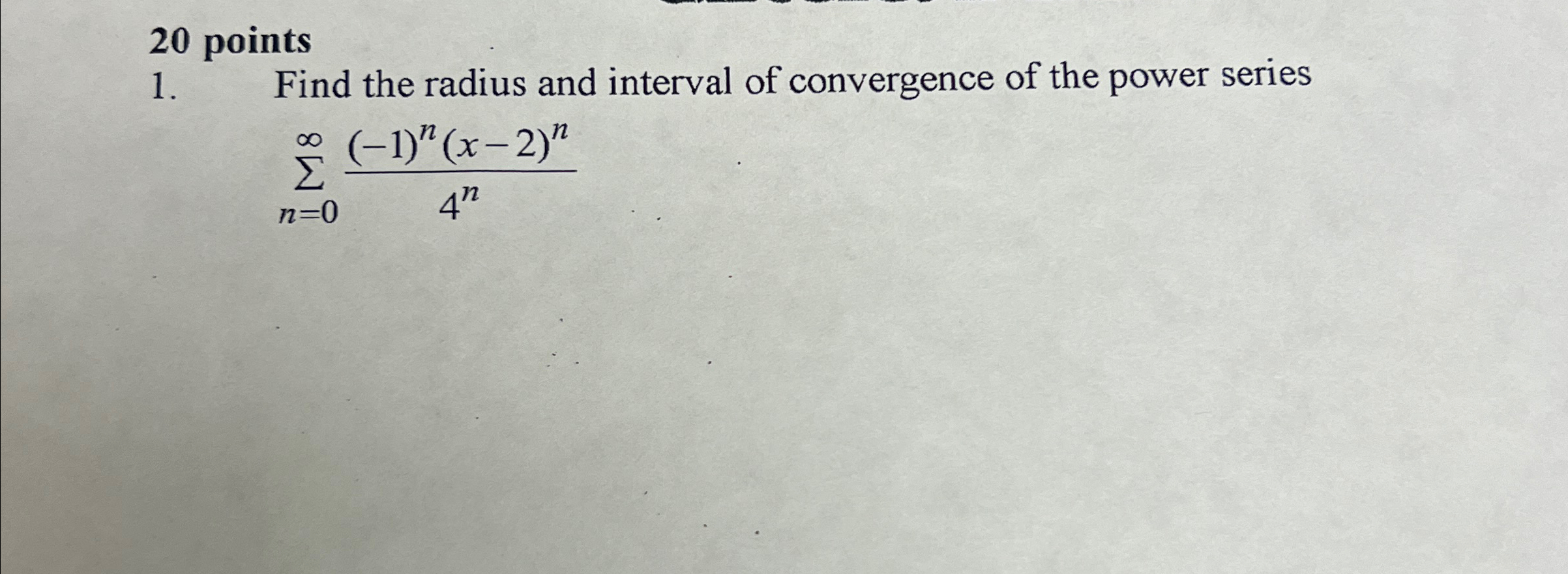 Solved 20 ﻿pointsFind the radius and interval of convergence | Chegg.com