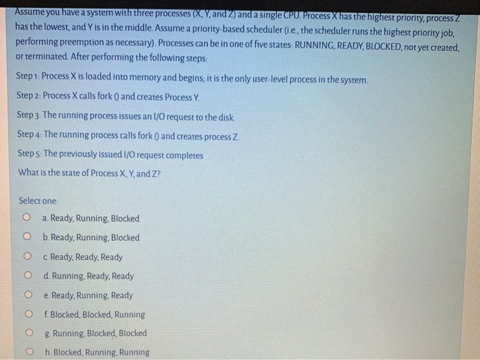 Solved Assume you have a system with three processes (X, Y, | Chegg.com