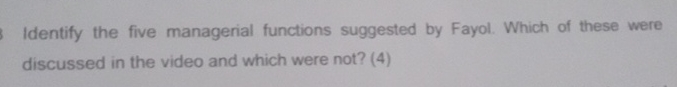 Solved Identify the five managerial functions suggested by | Chegg.com