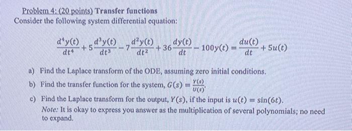 Solved Problem 4: (20 points) Transfer functions Consider | Chegg.com