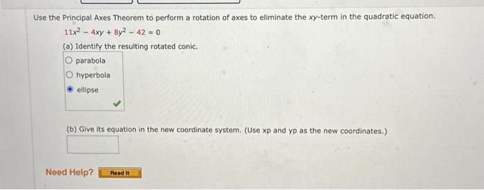Solved Use the Principal Axes Theorem to perform a rotation | Chegg.com
