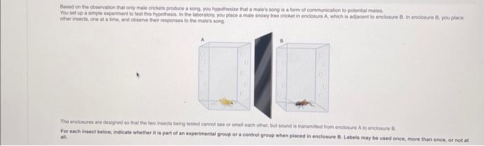 Solved Eased on the observation that only male crickets | Chegg.com