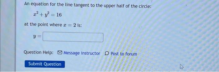 Solved An equation for the line tangent to the upper half of | Chegg.com