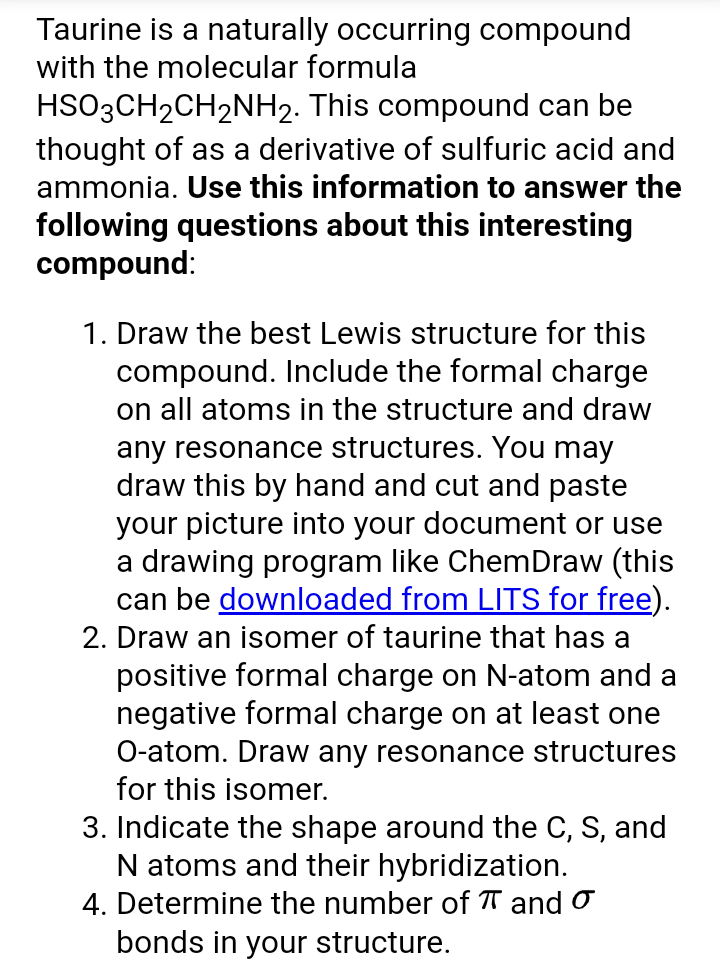Solved Taurine is a naturally occurring compound with the | Chegg.com