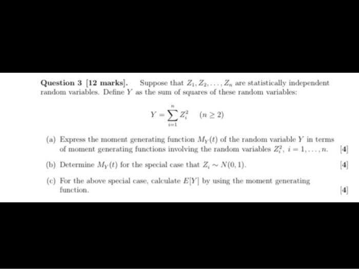 Solved Question 3 [12 marks]. Suppose that Z1,Z2,…,Zn are | Chegg.com