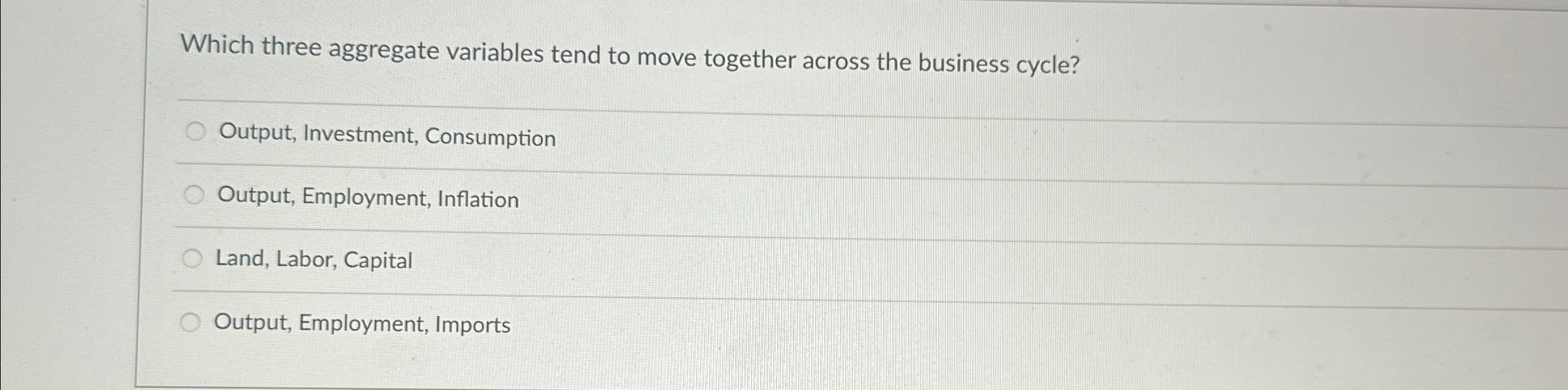 Solved Which three aggregate variables tend to move together | Chegg.com