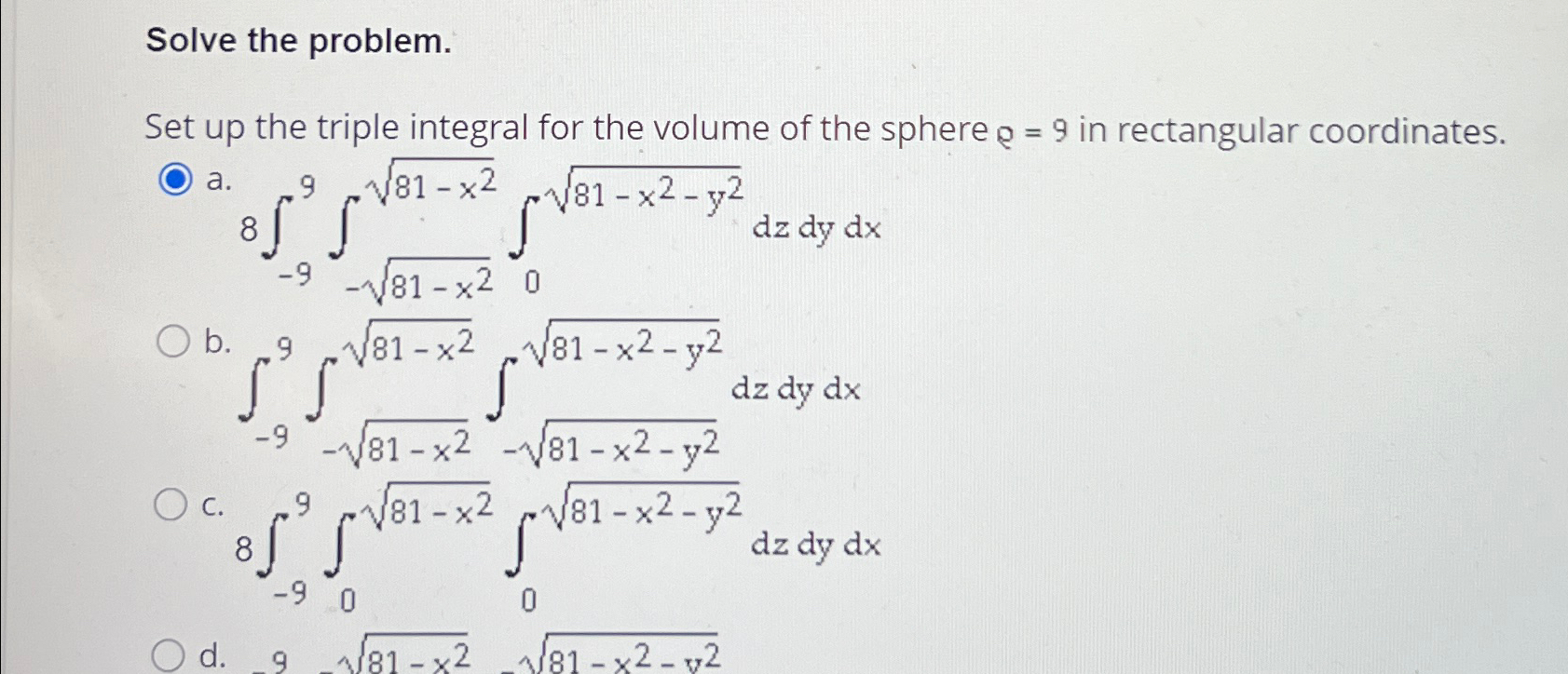 Solved Solve the problem.Set up the triple integral for the | Chegg.com