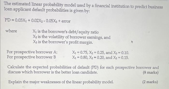 Solved The estimated linear probability model used by a | Chegg.com