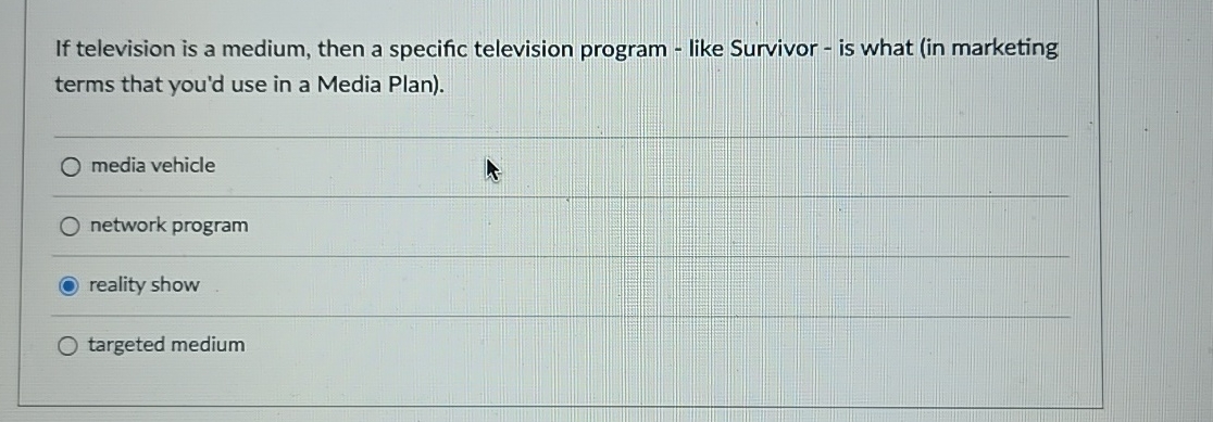 Solved If television is a medium, then a specific television | Chegg.com
