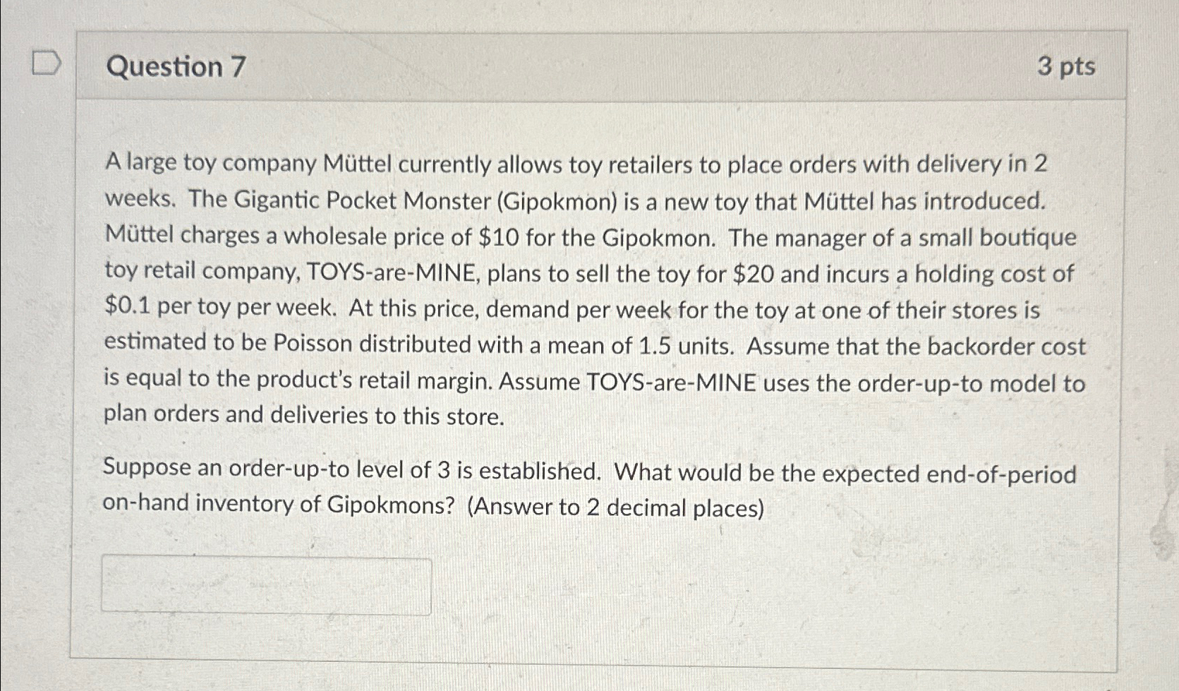 Solved Question 73 ﻿ptsA large toy company Müttel currently | Chegg.com