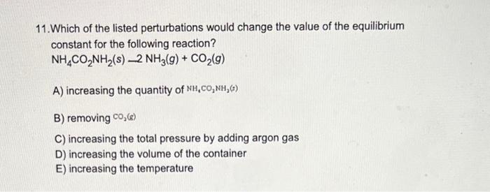 Solved 10.Addition of reactants to a chemical reaction in | Chegg.com