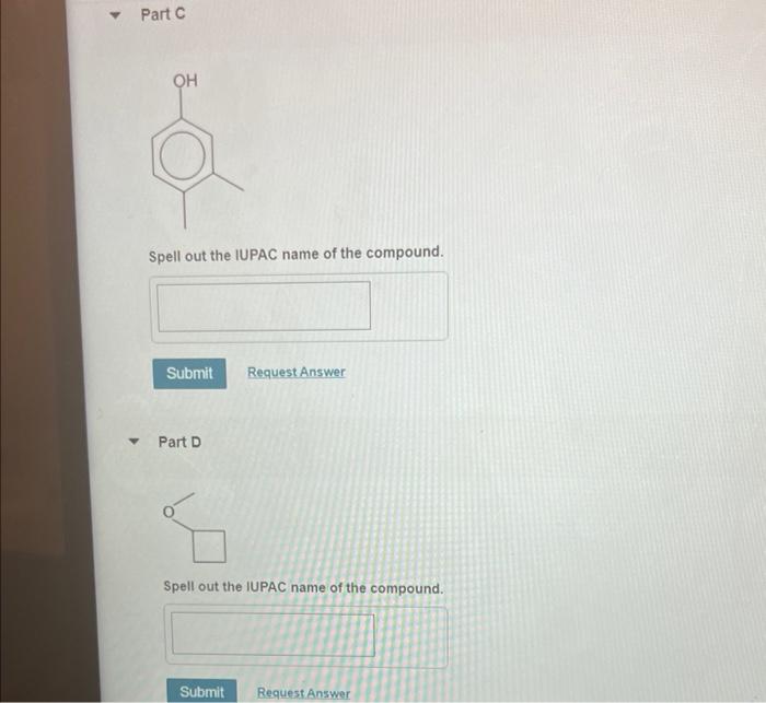 Solved Spell out the IUPAC name of the compound. Part B | Chegg.com