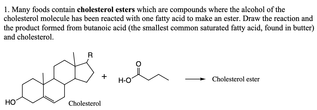 Solved Many foods contain cholesterol esters which are | Chegg.com