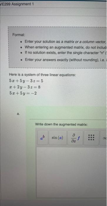 Solved Format: - Enter your solution as a matrix or a column | Chegg.com