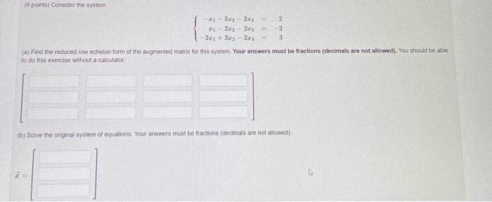 Solved (9 points) Consider the system | Chegg.com