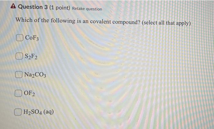 Solved A Question 3 (1 point) Retake question Which of the | Chegg.com