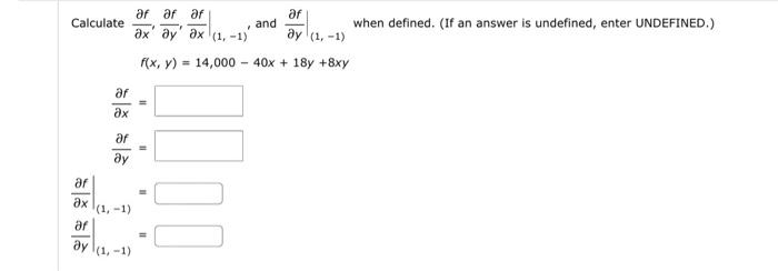 Solved Calculate af Əx af Əy af af af ax ay ax (1, -1) f(x, | Chegg.com