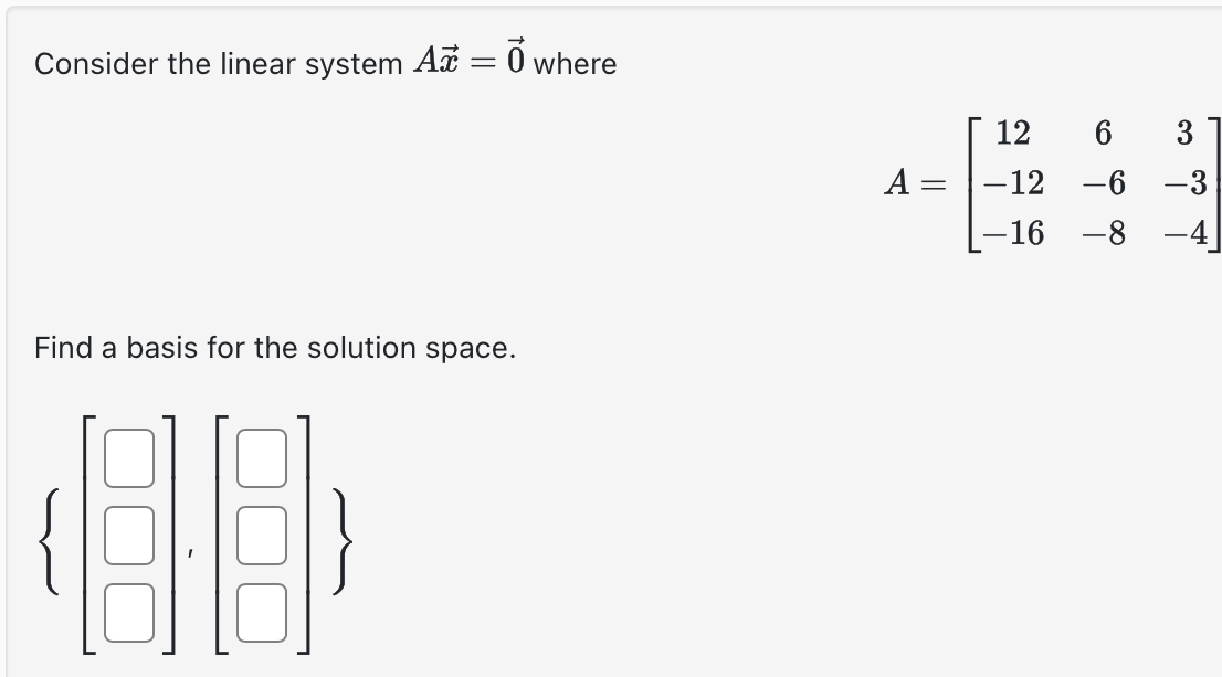 Solved Consider the linear system Avec(x)=vec(0) | Chegg.com