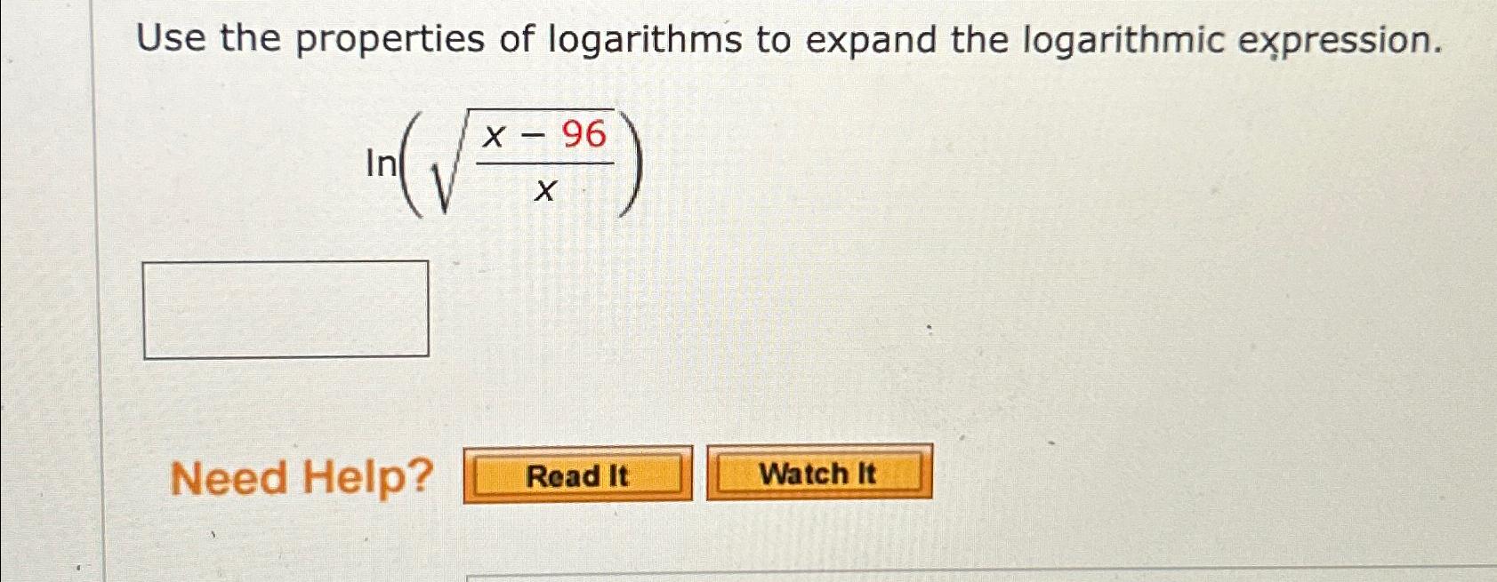 Solved Use the properties of logarithms to expand the | Chegg.com