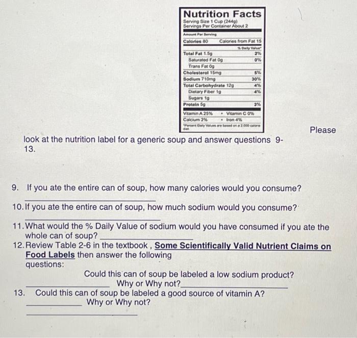 look at the nutrition label for a generic soup and | Chegg.com