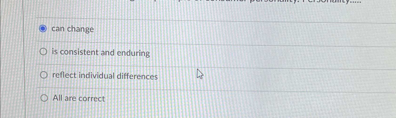 Solved can changeis consistent and enduringreflect | Chegg.com
