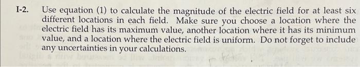 Solved -2. Use equation (1) to calculate the magnitude of | Chegg.com