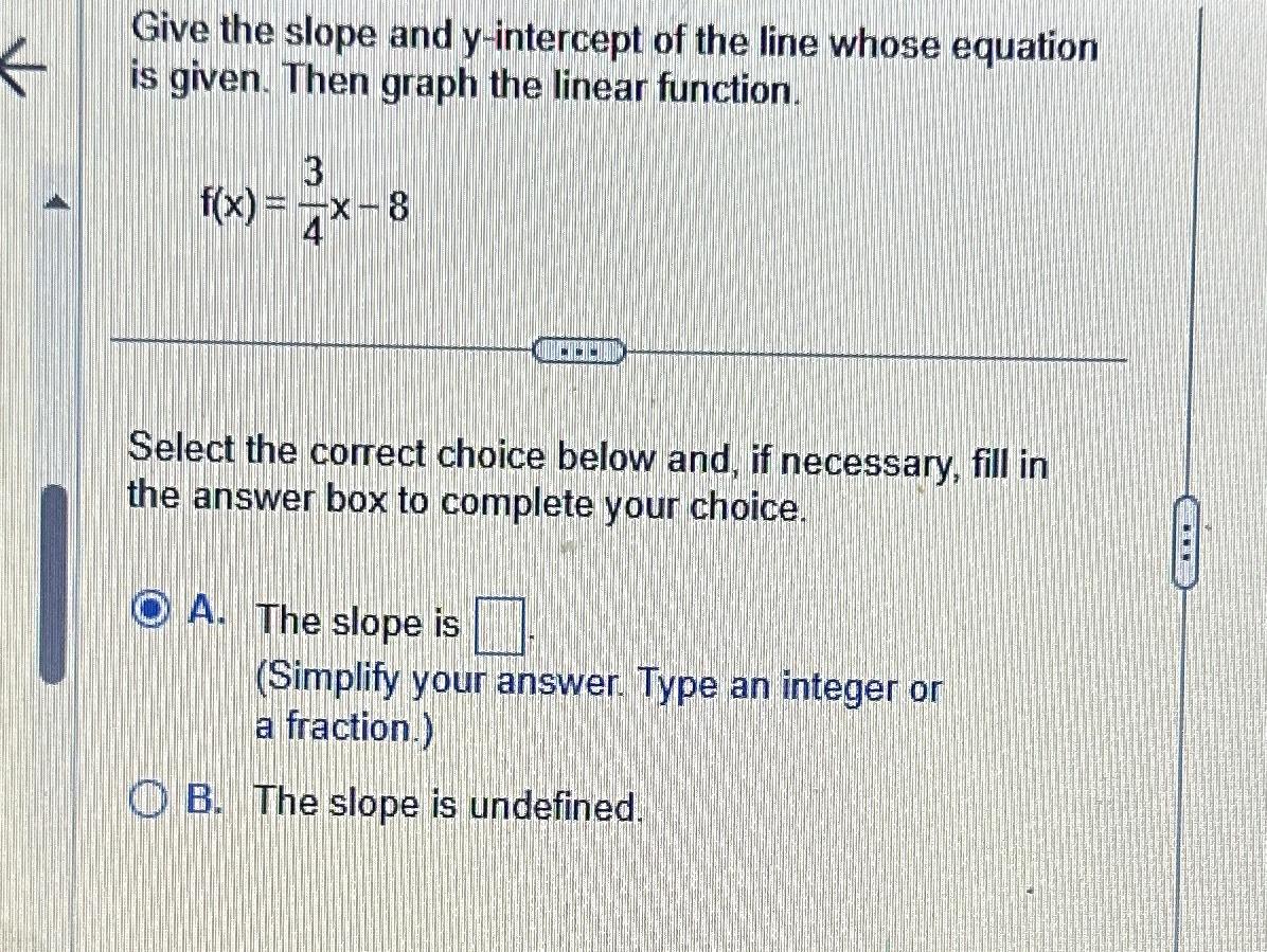 Solved Give the slope and y-intercept of the line whose | Chegg.com