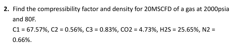 Solved Find the compressibility factor and density for | Chegg.com