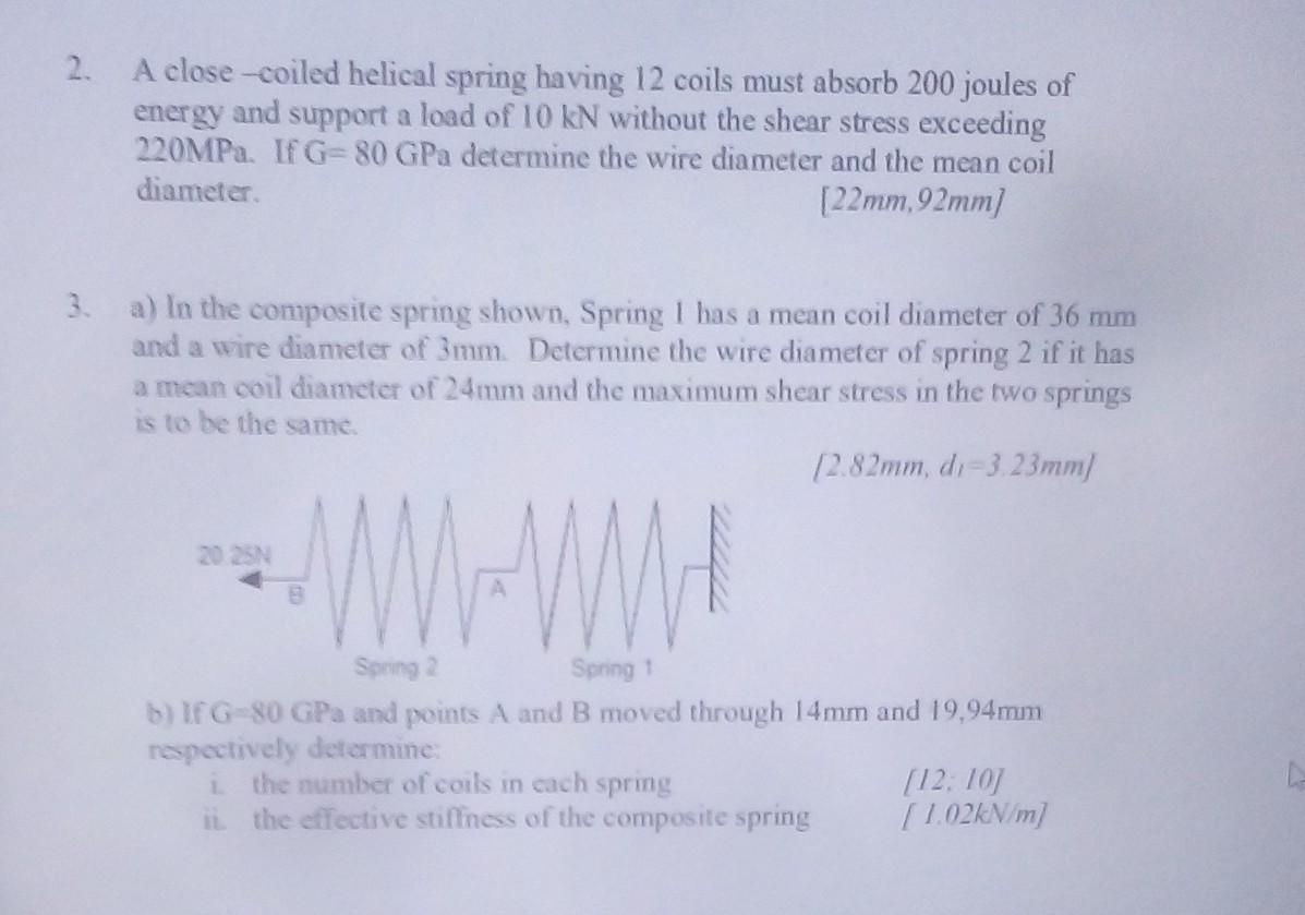 Solved 2. A close -coiled helical spring having 12 coils | Chegg.com