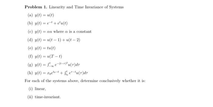 Solved Problem 1. Linearity and Time Invariance of Systems | Chegg.com