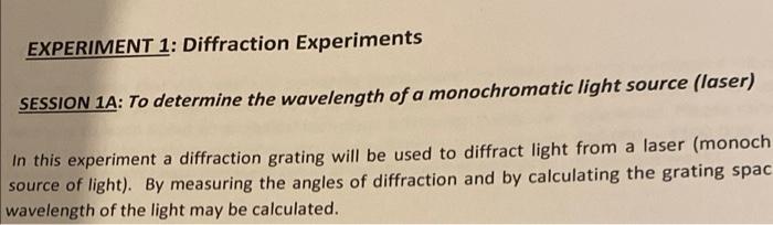 Solved EXPERIMENT 1: Diffraction Experiments SESSION 1A: To | Chegg.com