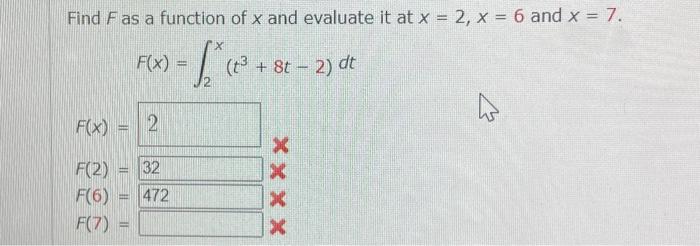 Solved Find F as a function of x and evaluate it at x=2,x=6 | Chegg.com