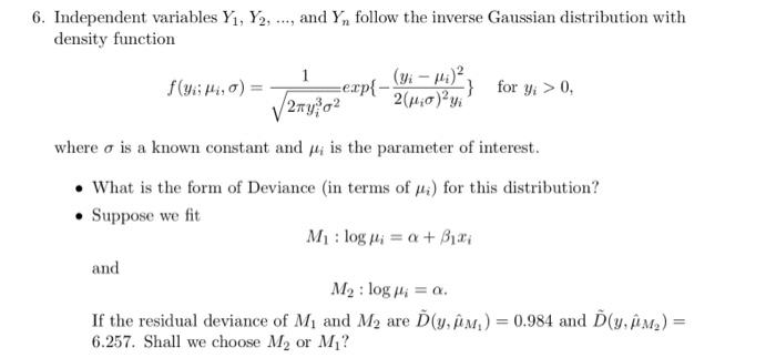 Independent variables Y1,Y2,…, and Yn follow the | Chegg.com