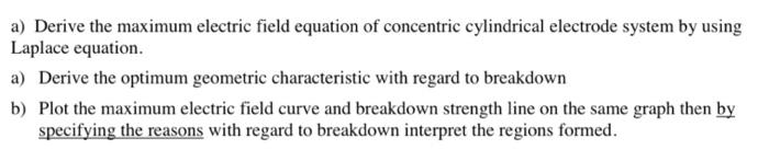 Solved a) Derive the maximum electric field equation of | Chegg.com
