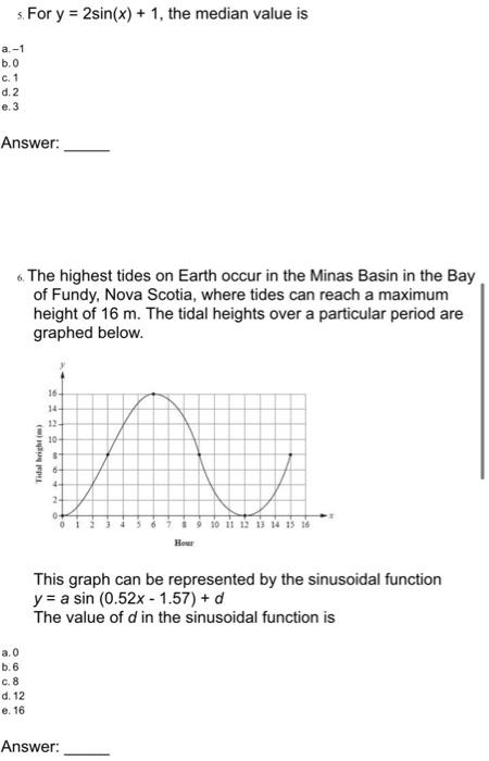 Solved 5. For y=2sin(x)+1, the median value is a. −1 b. c. | Chegg.com