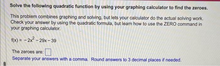 Solved Solve the following quadratic function by using your | Chegg.com