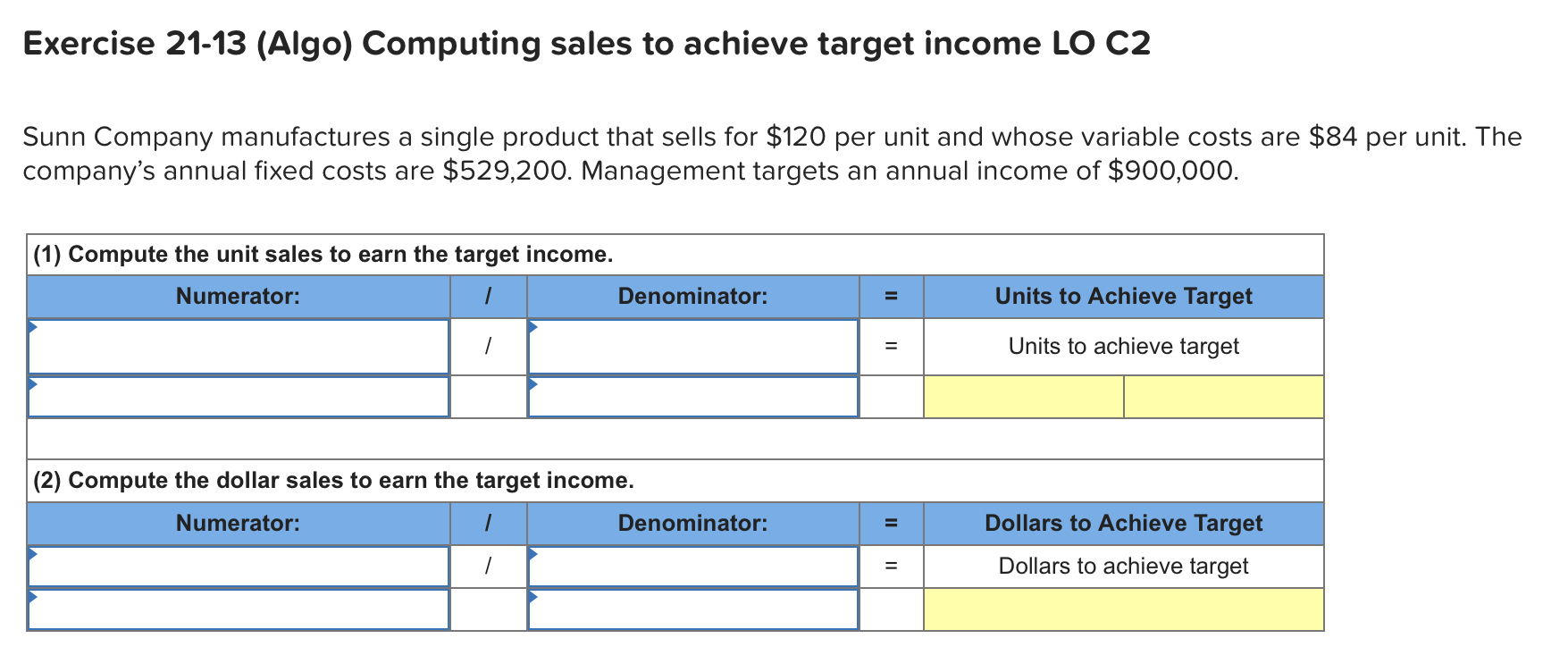 Solved Exercise 21-13 (Algo) ﻿Computing sales to achieve | Chegg.com