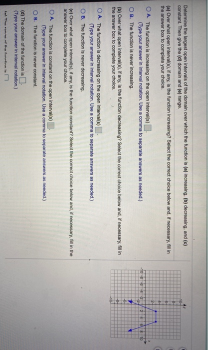 Solved Determine the largest open intervals of the domain | Chegg.com