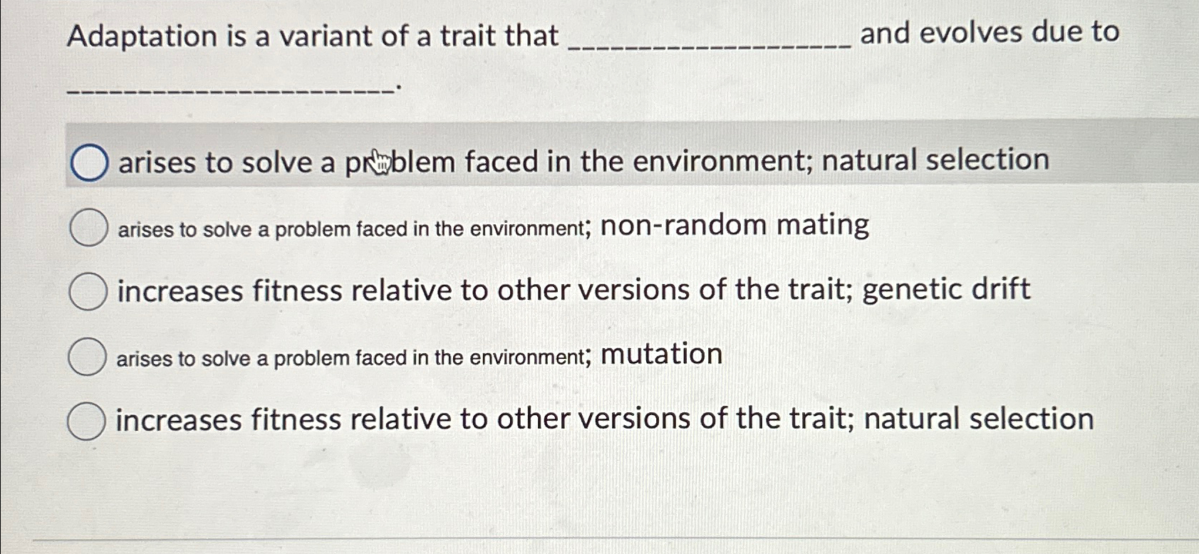 Solved Adaptation is a variant of a trait that and evolves | Chegg.com