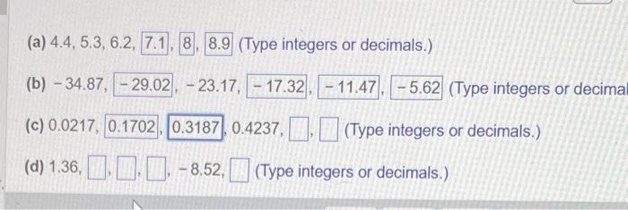 Solved (a) 4.4,5.3,6.2, (Type integers or decimals.) (b) | Chegg.com