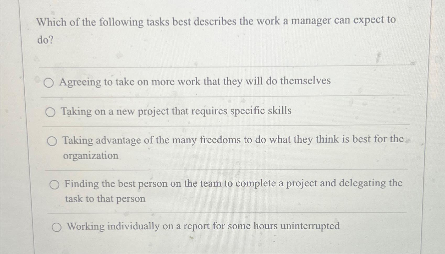 Solved Which of the following tasks best describes the work | Chegg.com