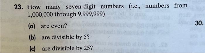 Solved 23. How many seven-digit numbers (i.e., numbers from | Chegg.com