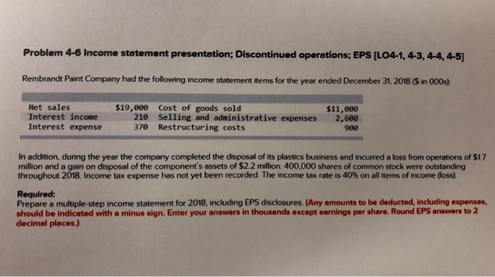 Solved Problem 4-6 Income statement presentation; | Chegg.com