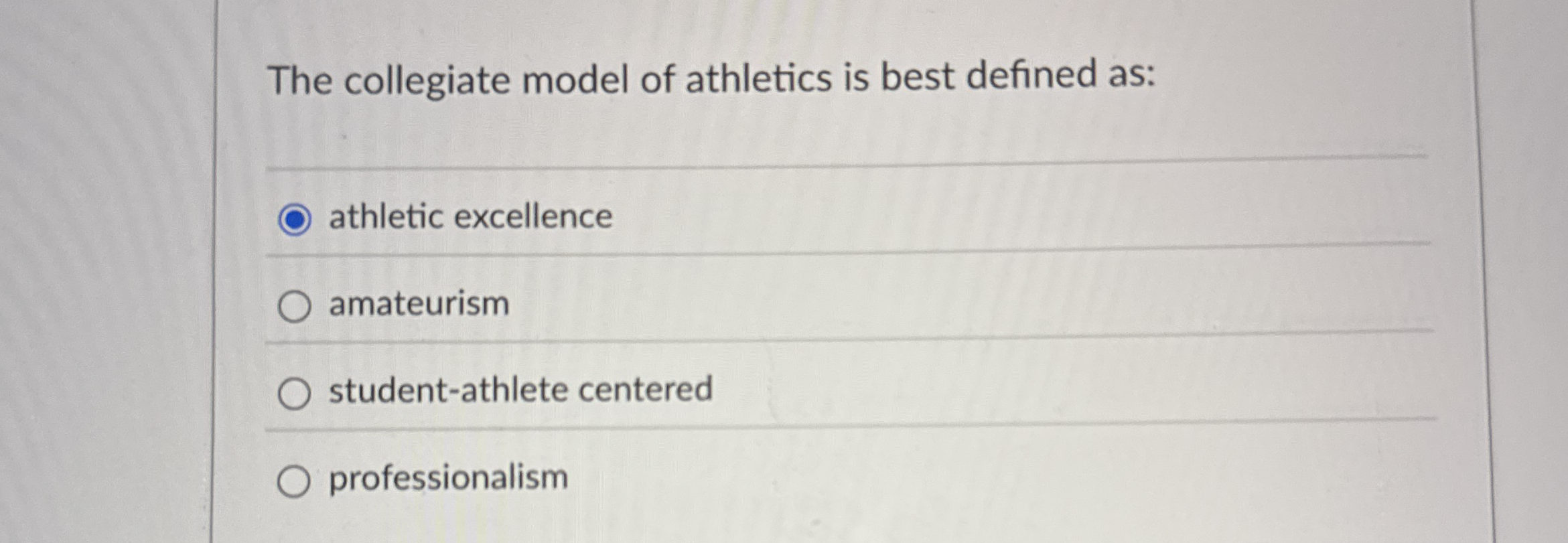 Solved The collegiate model of athletics is best defined | Chegg.com