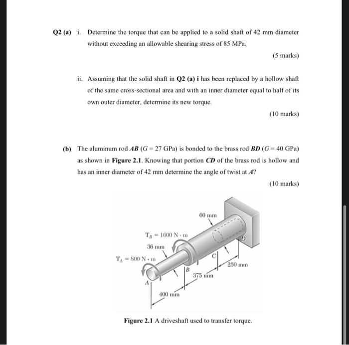 Solved Q2 (a) i. Determine the torque that can be applied to | Chegg.com
