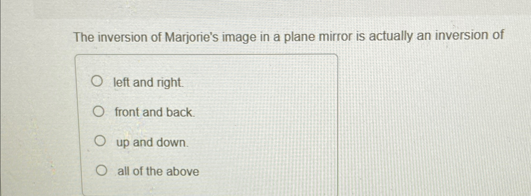 Solved The inversion of Marjorie's image in a plane mirror | Chegg.com
